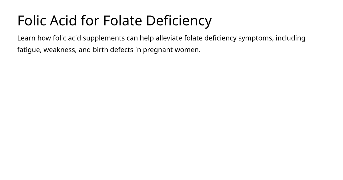 Folic Acid for Folate Deficiency – meds.is